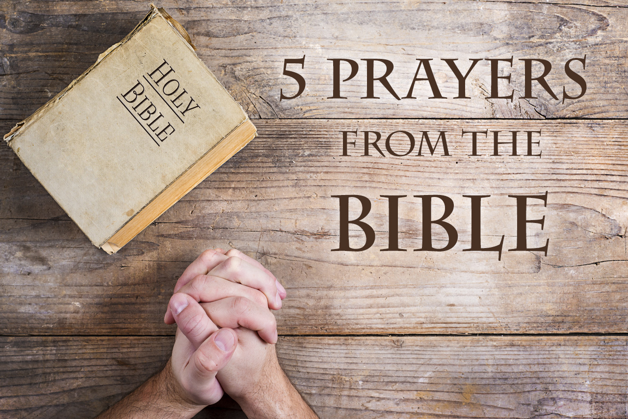 5 Prayers from the Bible – KGEB